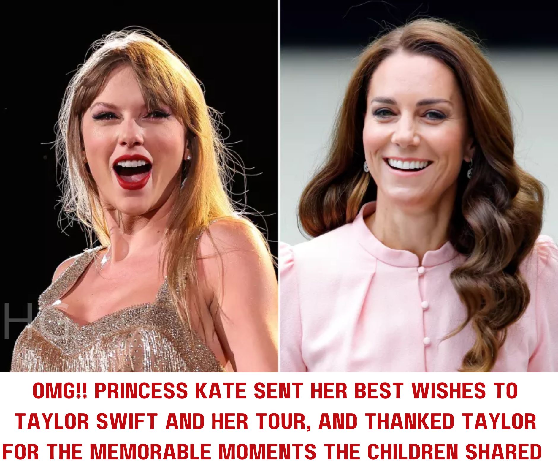 OMG!! Princess Kate sent her best wishes to Taylor Swift and her tour ...