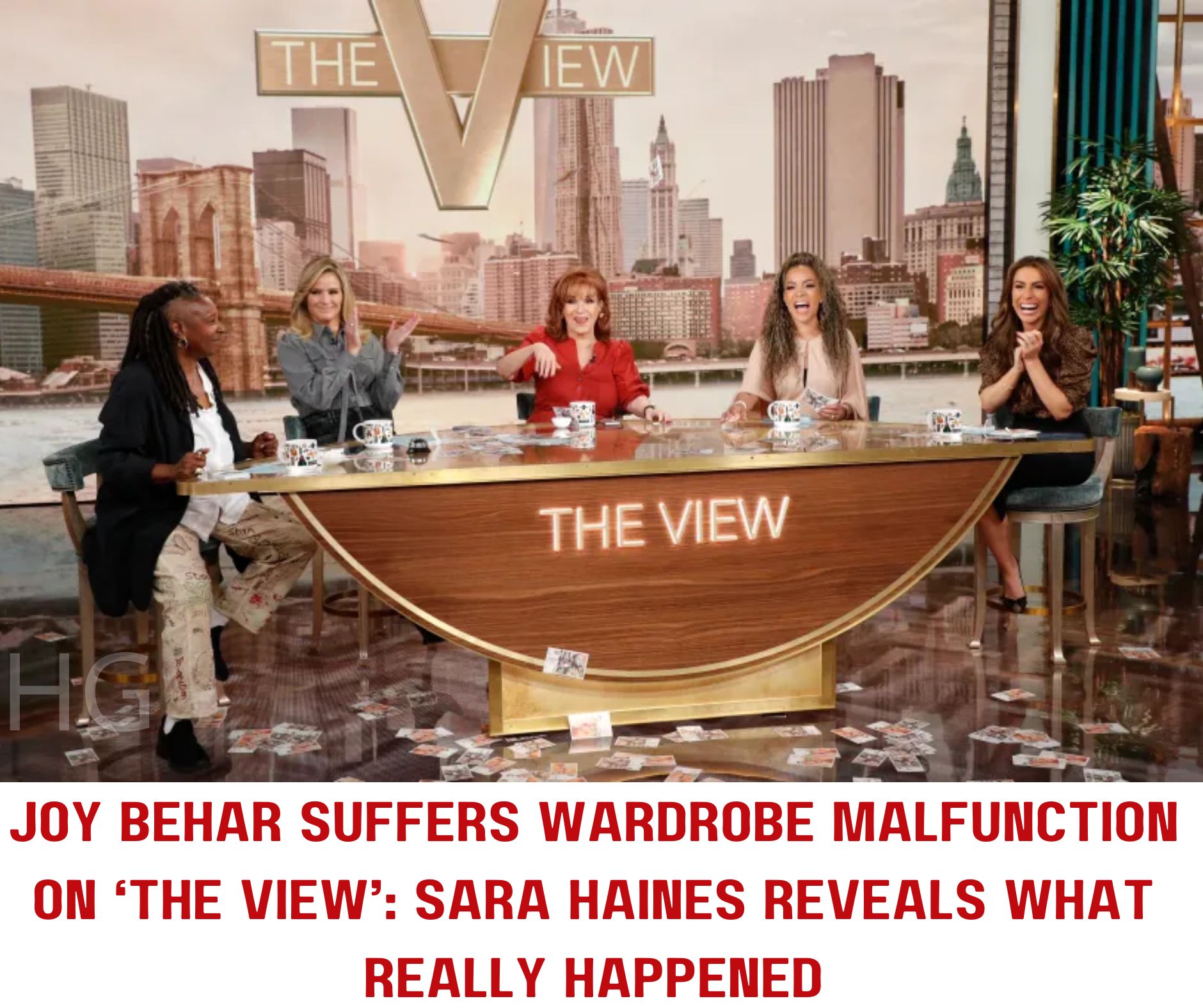 Joy Behar Suffers Wardrobe Malfunction on ‘The View’: Sara Haines Reveals What Really Happened ...