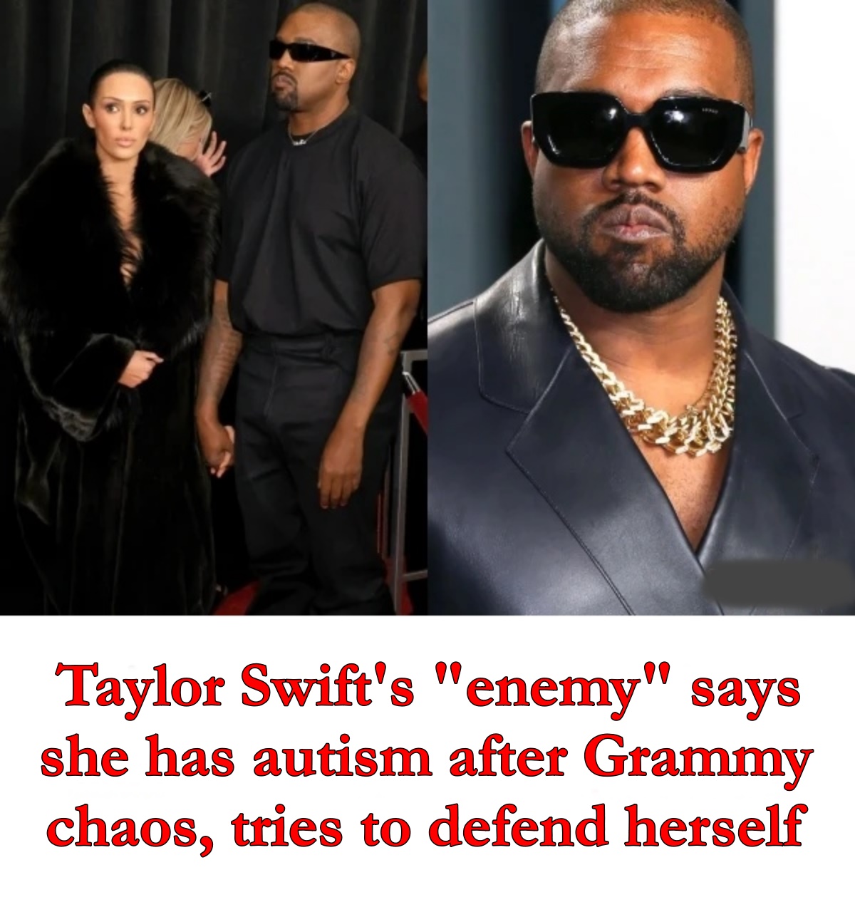 "Enemy" Taylor Swift said she was autistic after the Grammys riot ...